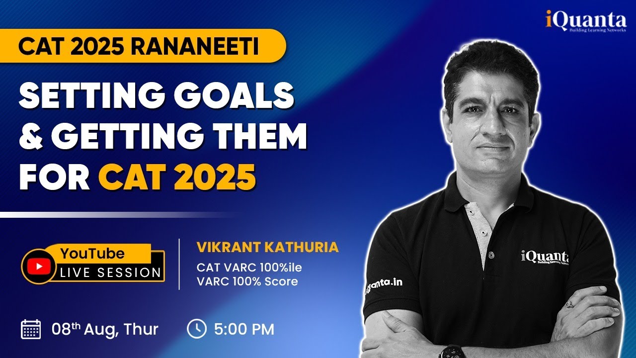 CAT 2025 : Setting Goals & Getting Them by 100%iler Vikrant Sir | CAT 2025 Rananeeti - YouTube
