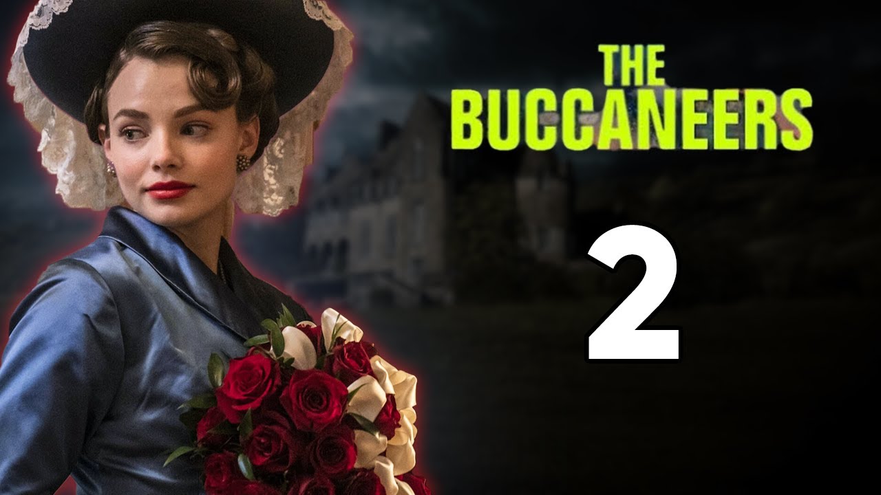 THE BUCCANEERS Season 2 Release Date & Trailer - Everything We Know ...