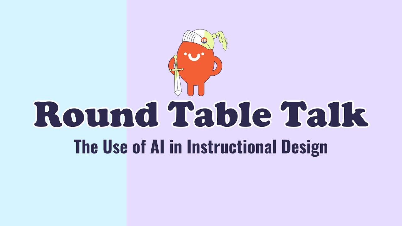 Round Table Talk: The Use of AI in Instructional Design - YouTube