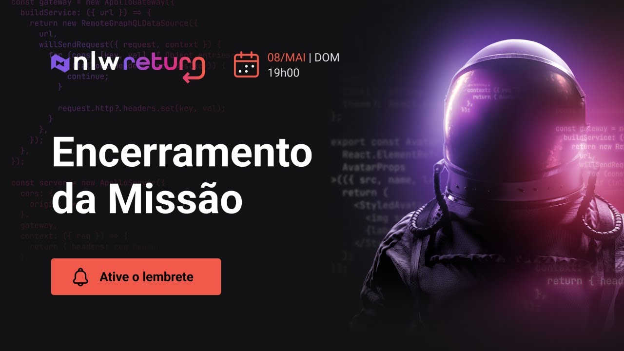 [NLW Return] Encerramento da Missão #8 - YouTube