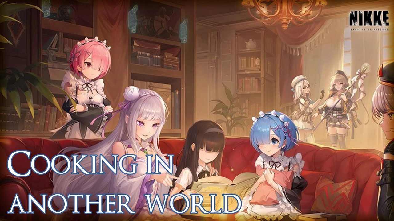 Nikke Goddess of Victory : Cooking in Another World Stream Vod - YouTube