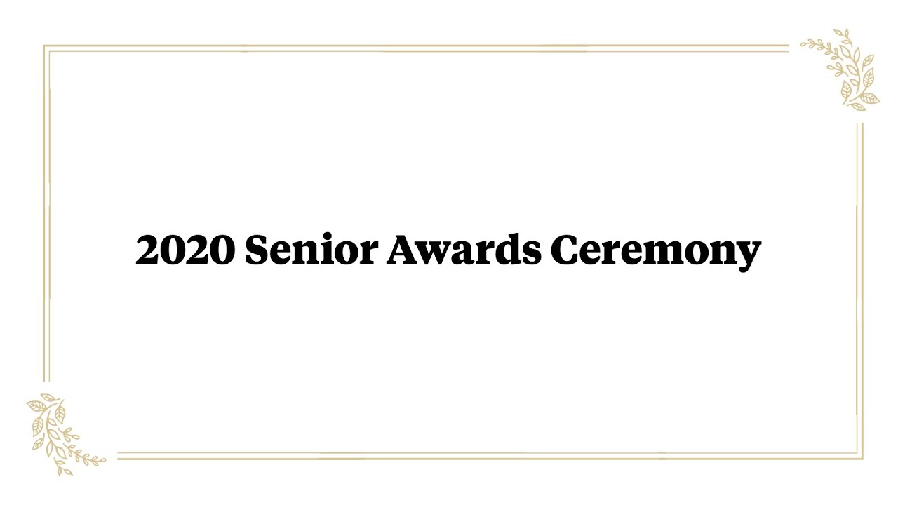 GSDM Class of 2020 Senior Awards Ceremony - YouTube