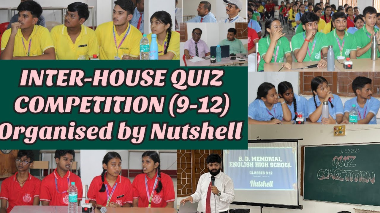 INTER-HOUSE QUIZ COMPETITION || Classes 9 - 12 || Organised By Nutshell ...
