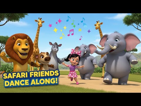 Safari Friends Dance Along | Fun Animal Dance for Kids | Animagic Studio