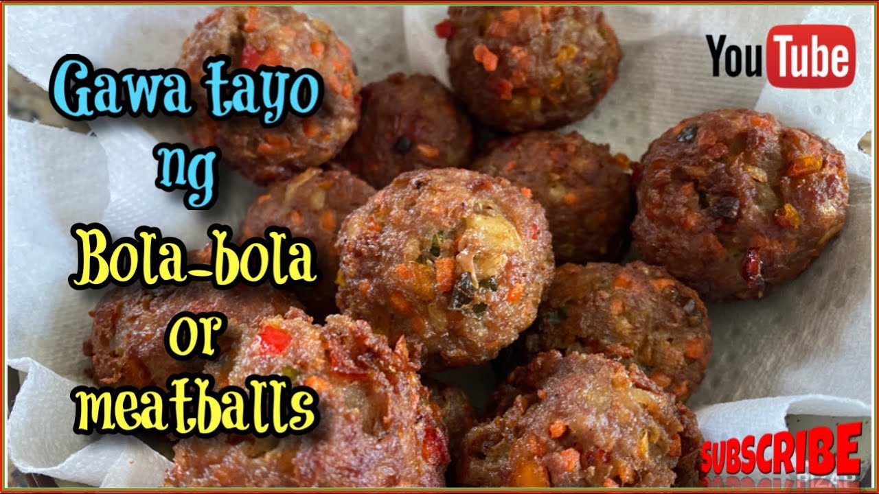 Gawa at luto tayo ng bola-bola or meatballs - YouTube