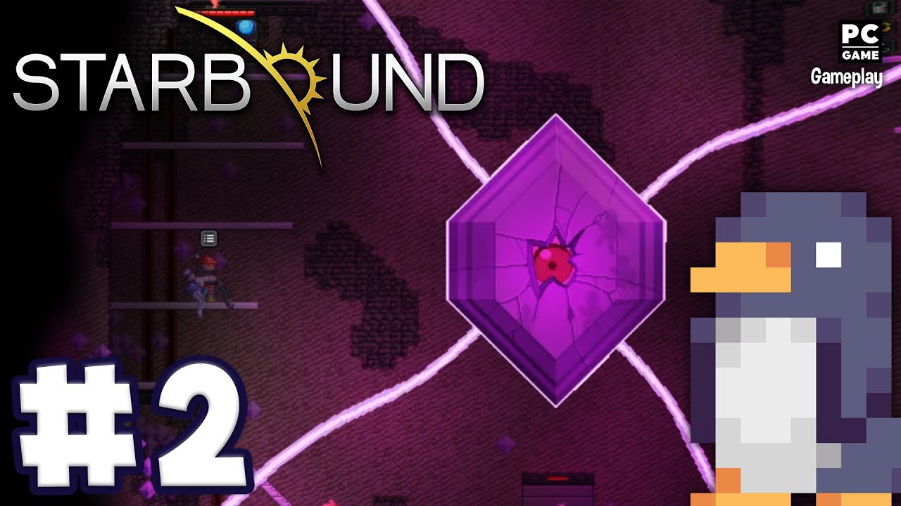 Starbound - Gameplay Walkthrough No Commentary - Part 2 (PC) - YouTube