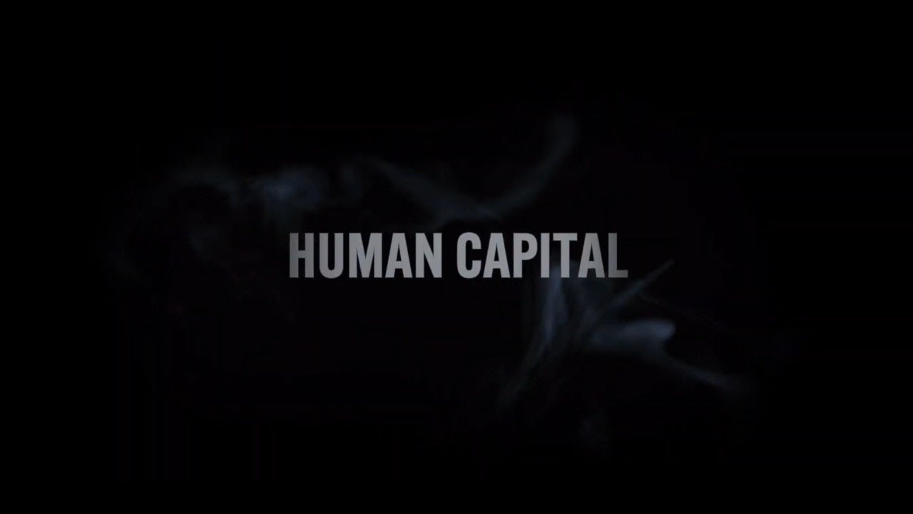 Human Capital "Official Trailer" (HD) - YouTube