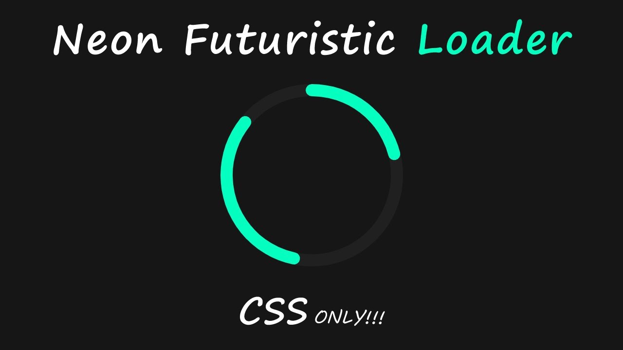 Neon Futuristic Loader Html Css Loader Css Animation Youtube 9262