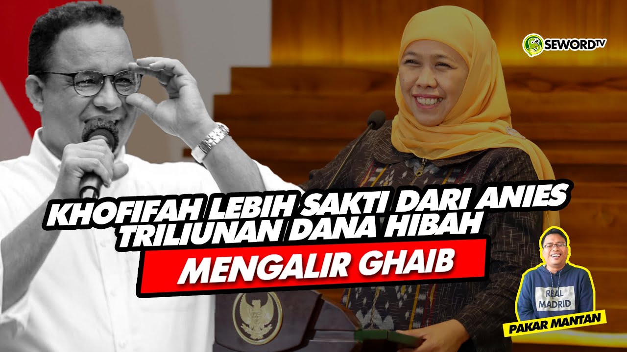Alifurrahman: KHOFIFAH LEBIH SAKTI DARI ANIES, TRILIUNAN DANA HIBAH ...