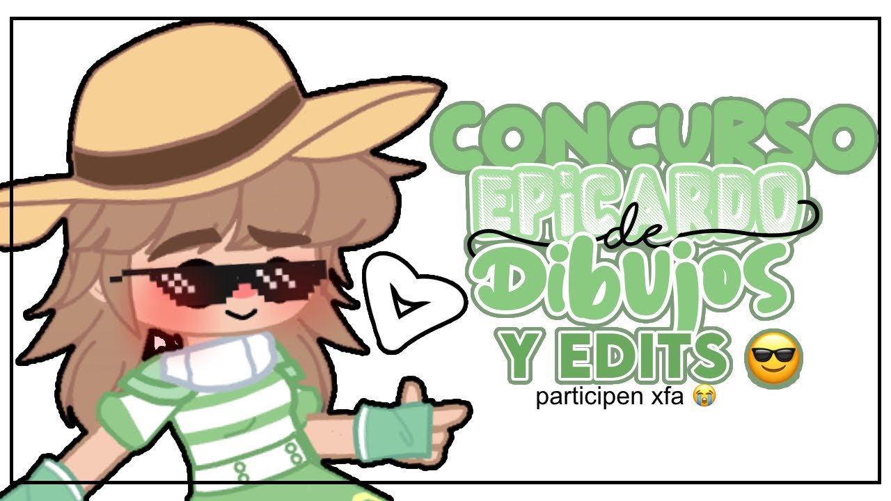 Concurso EPICARDO de dibujos y edits 😎 || participen xfa 😭 || TODO EN ...
