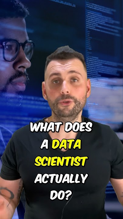 What Does a Data Scientist Actually Do? - YouTube