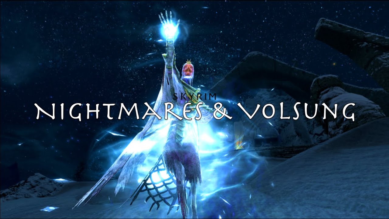 Skyrim : Nightmares & Volsung (s13-e1) - YouTube