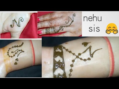 LATEST BEAUTIFUL N LETTER MEHNDI DESIGNS | 4 STYLISH ALPHABET N MEHNDI ...