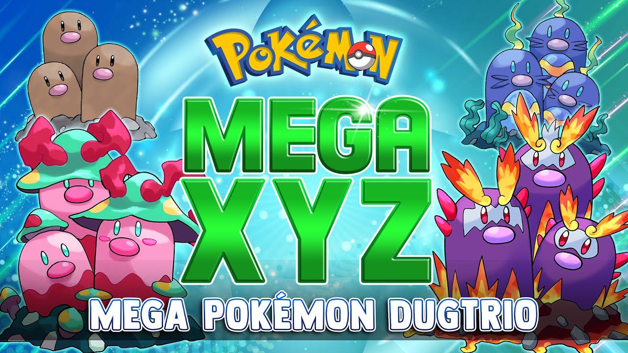 Full Gen 1 Mega Pokémon Dugtrio Mega Evolutions X, Y, Z - YouTube