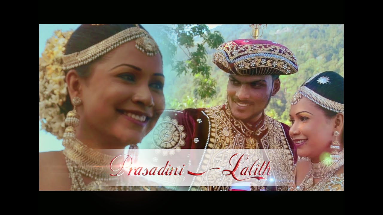 Prasadini & Lalith : Wedding Highlights (2015/09/24) - YouTube
