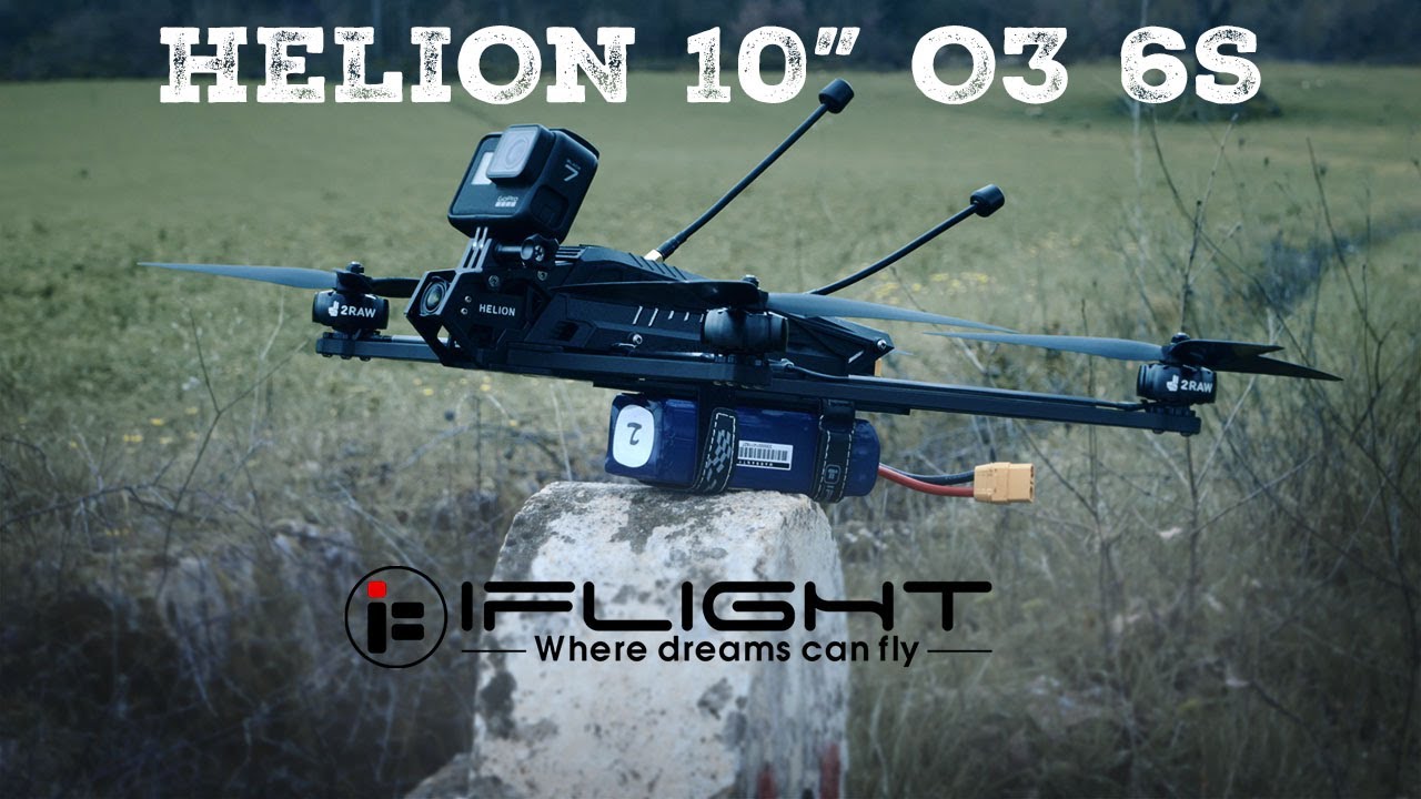 IL RE DEL LONG RANGE...? IFLIGHT HELION 10 6S HD TEST E RECENSIONE ...