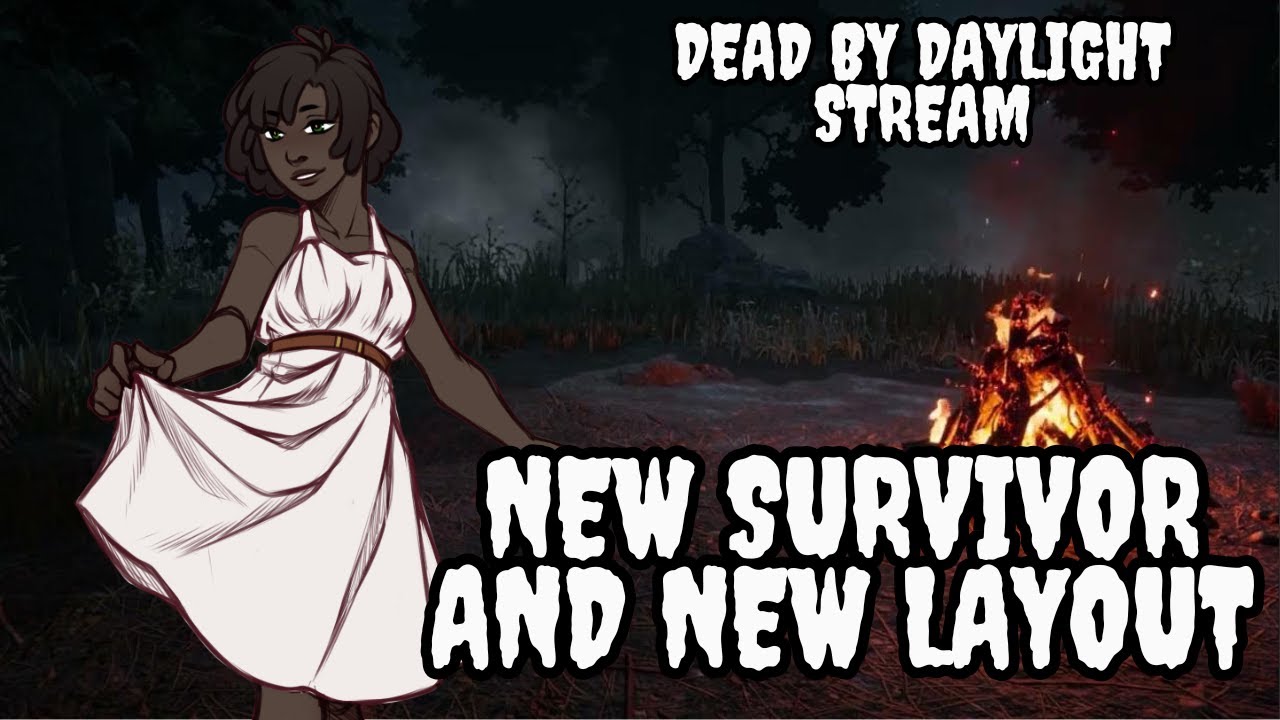 A New Survivor and A New Layout [Dead by Daylight] - YouTube