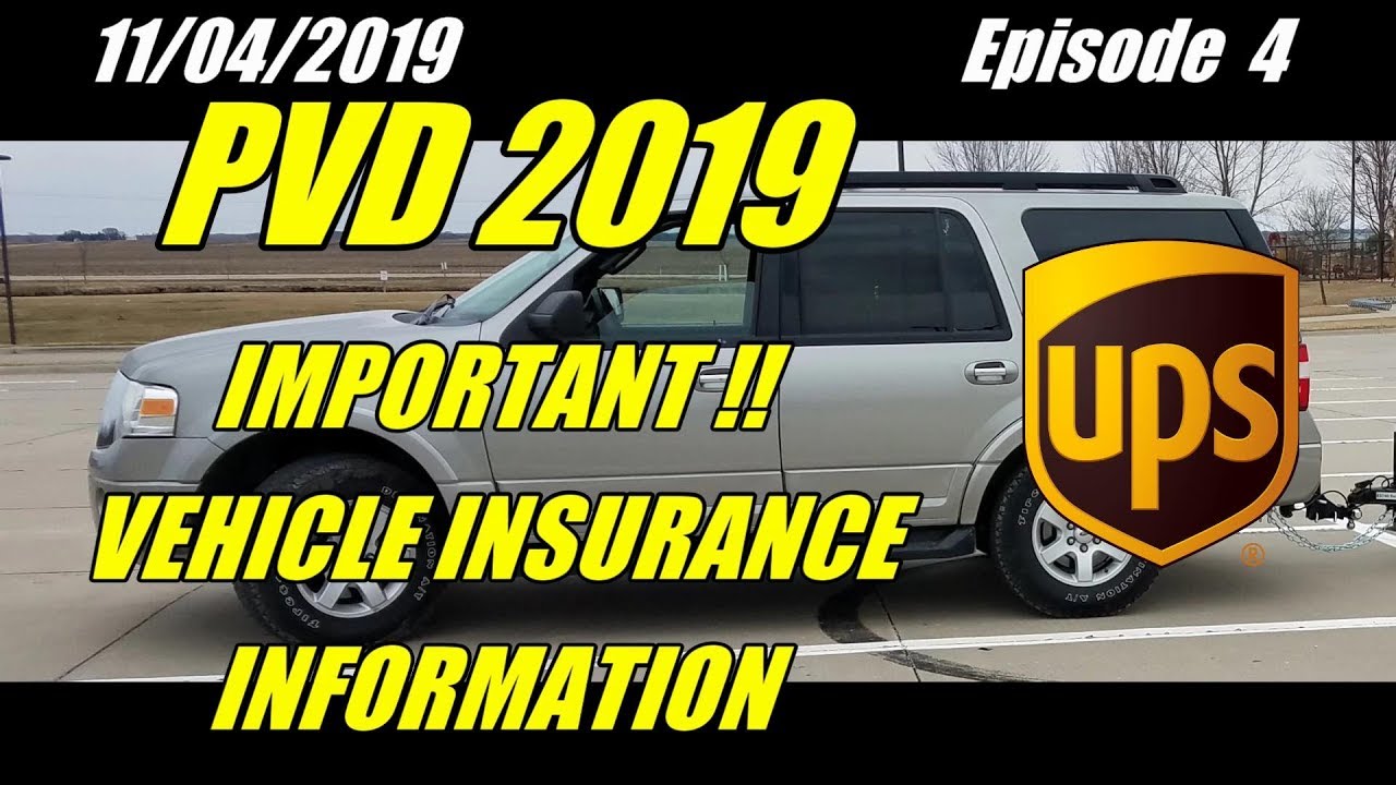 UPS PVD 2019 Episode 4 IMPORTANT VEHICLE INSURANCE INFORMATION - YouTube