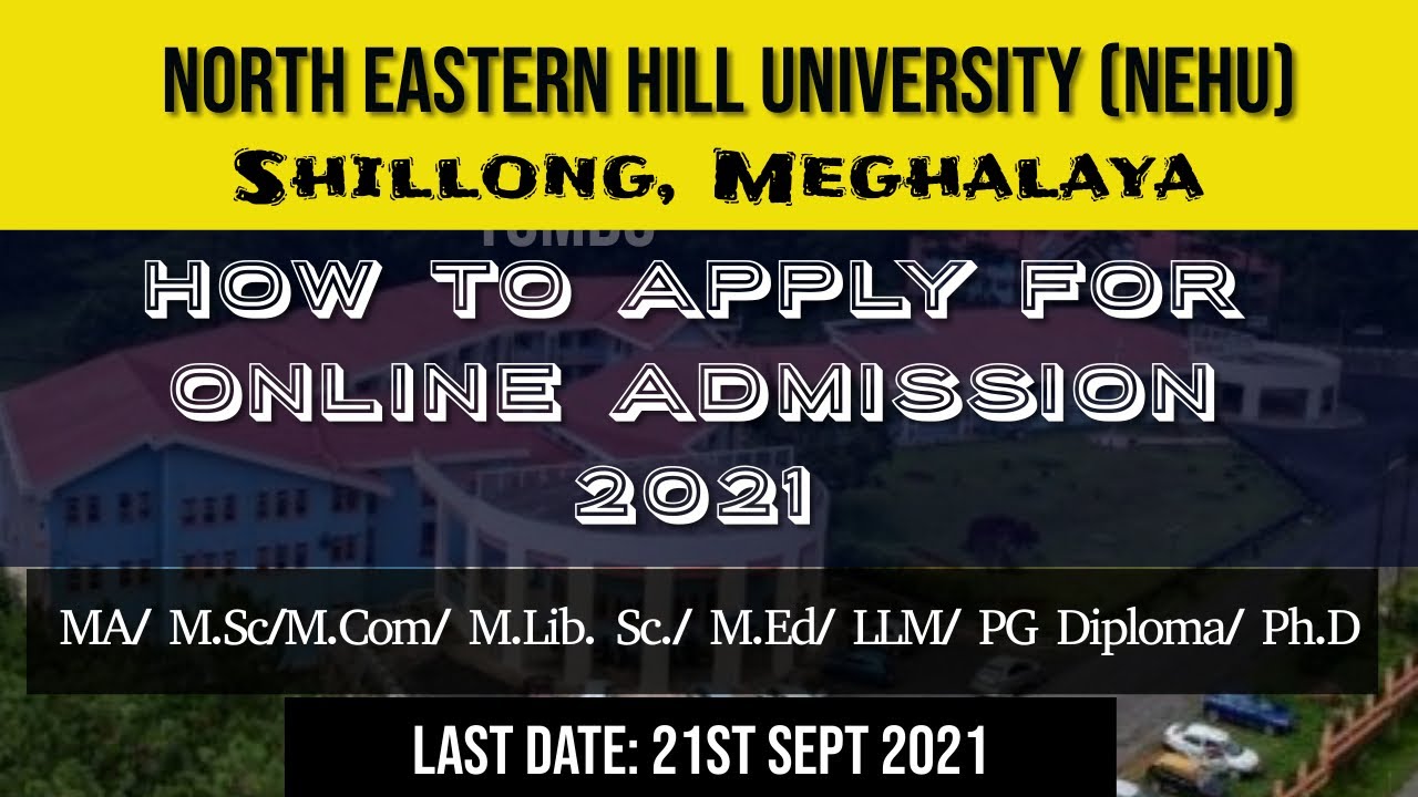 HOW TO APPLY FOR ADMISSION IN NEHU CAMPUS, SHILLONG | STEPS FOR ...