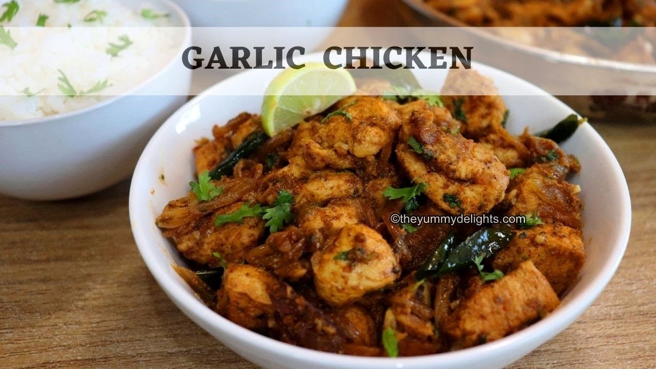 Garlic chicken | Indian garlic chicken recipe | How to make garlic ...