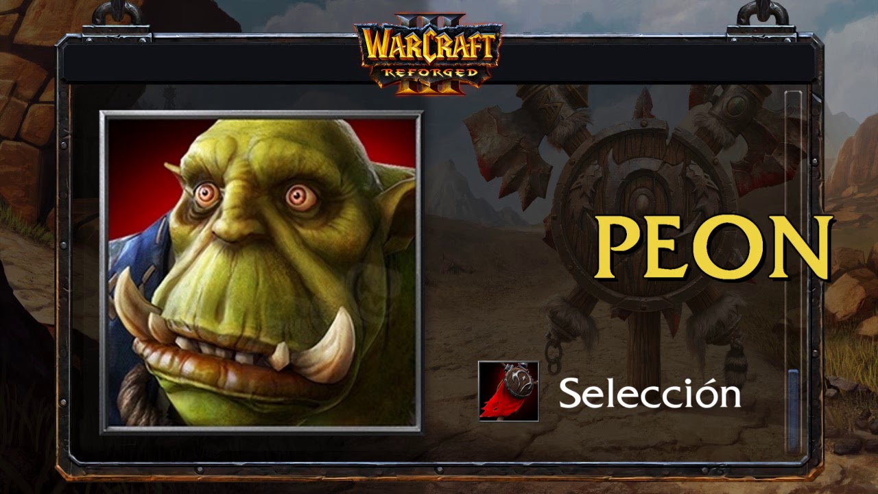 WarCraft III Reforged BETA - Peón (Frases Español Latino) - YouTube