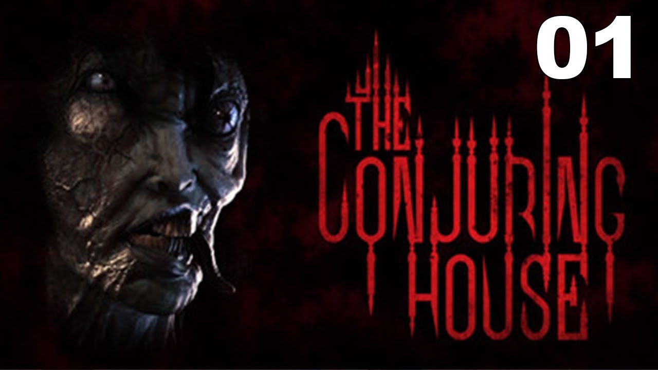 The Conjuring House Part 1 Walkthrough First Look Gameplay - YouTube