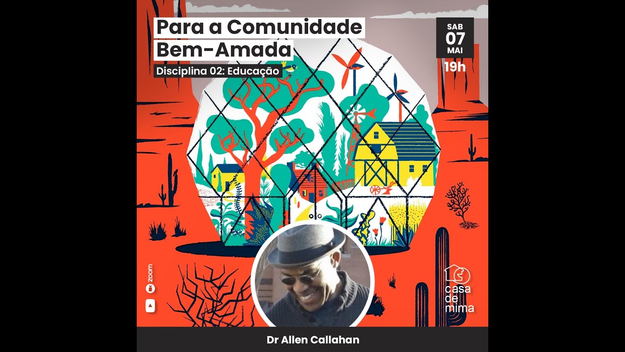 ALLEN CALLAHAN- Para a comunidade Bem Amada - disciplina 2 :EDUCAÇÃO ...