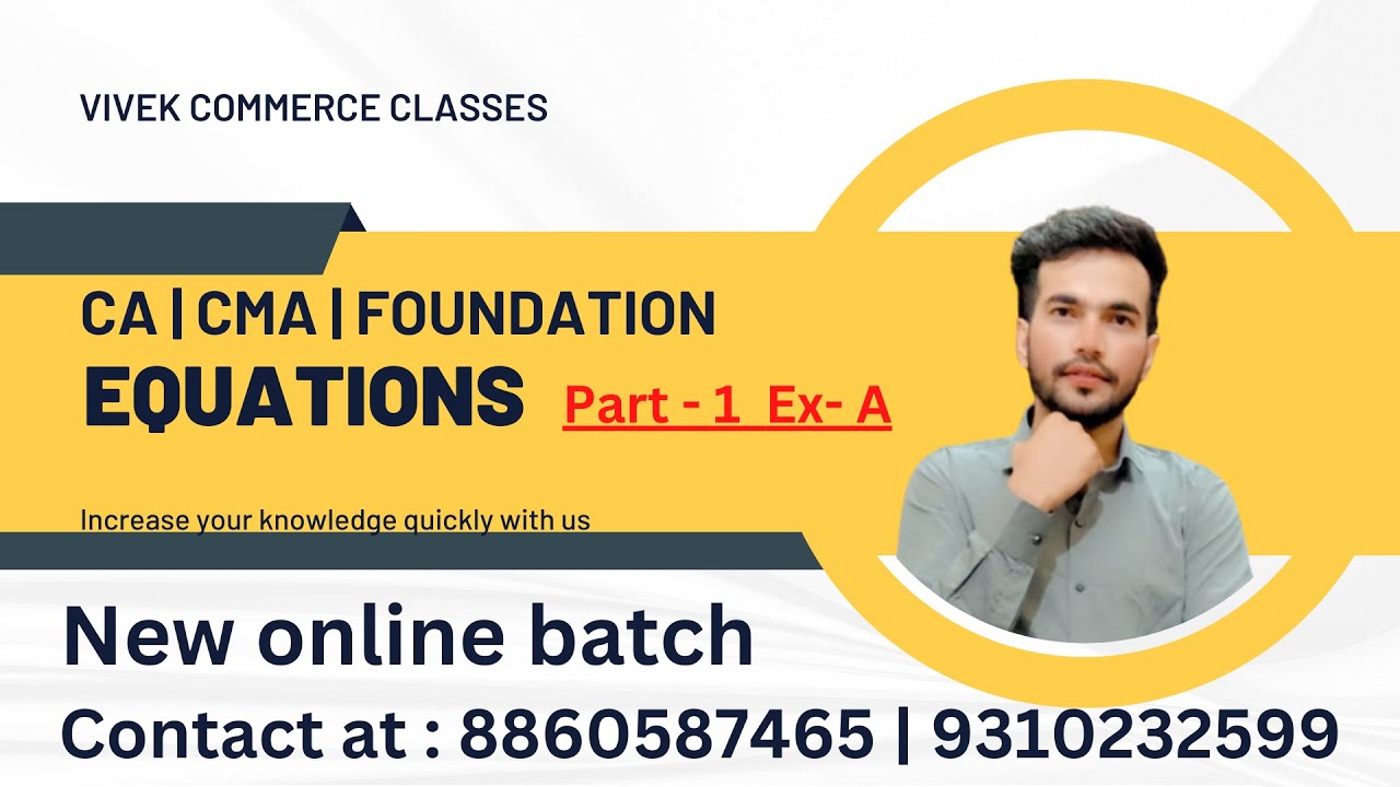#1 | Equations | Simple equation | part : 1| CA foundation | CMA ...