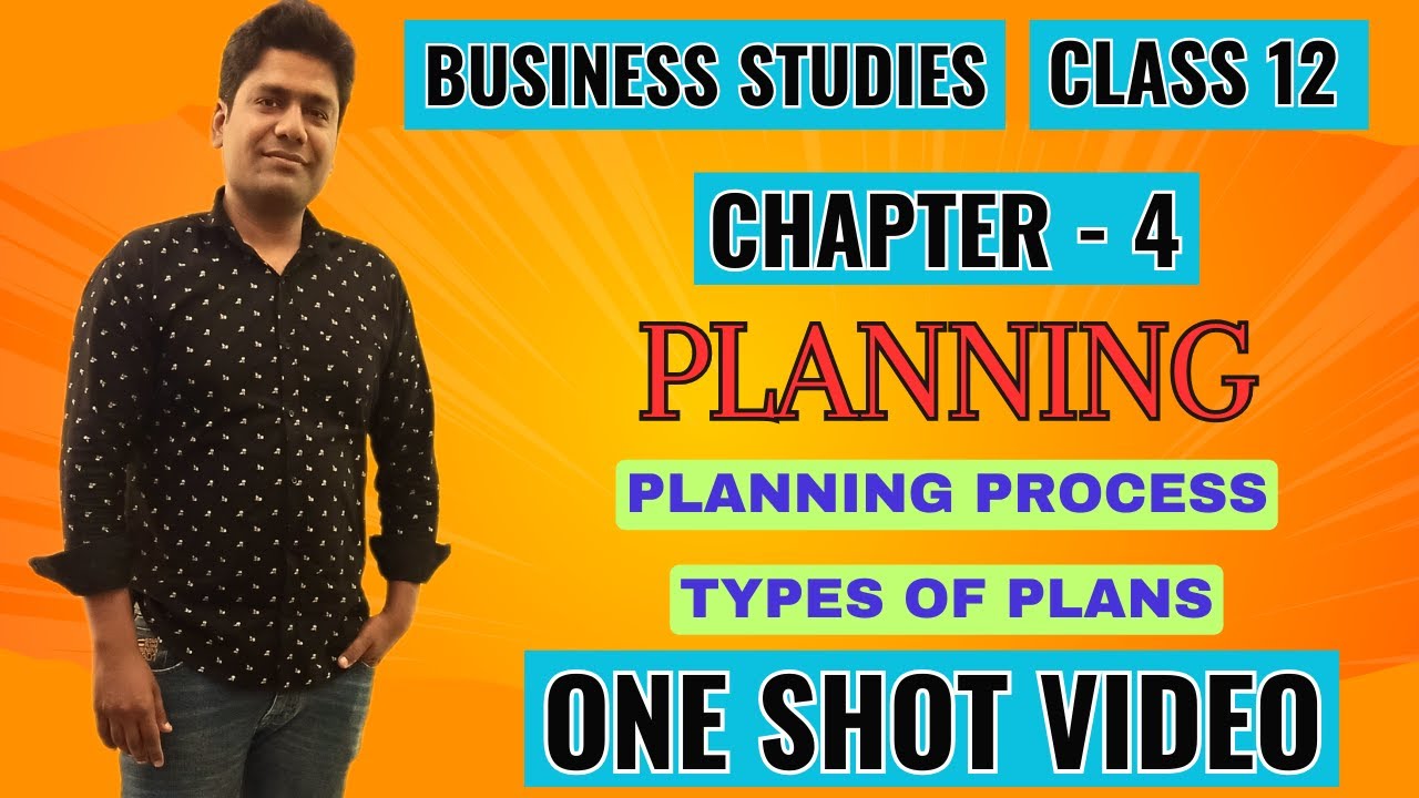 Class 12 Business Studies Chapter 4 | Planning | Process | Types of ...