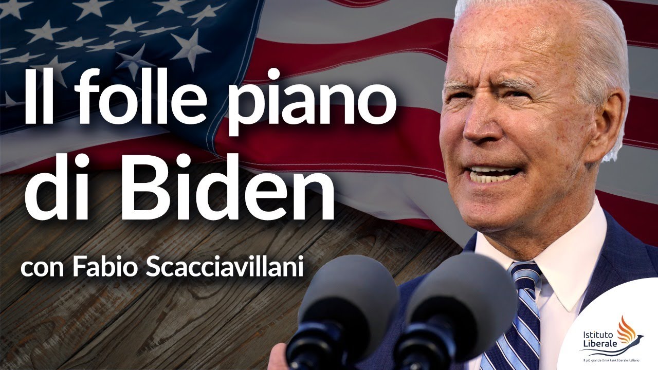 Il folle piano di Biden - YouTube