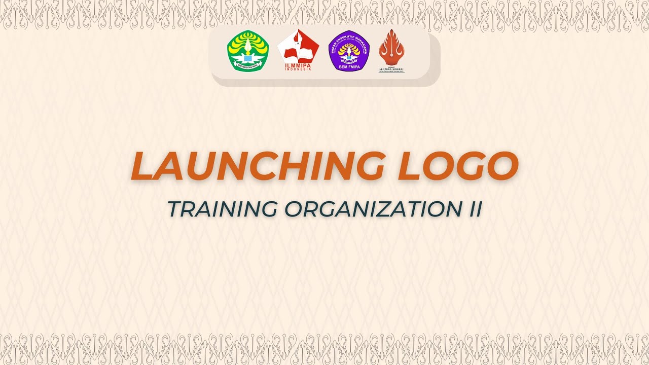 LAUNCHING LOGO TRAINING ORGANIZATION II BEM FMIPA UNRI TAHUN 2023 - YouTube