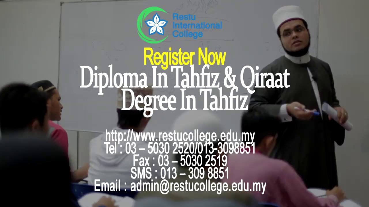 Diploma In Tahfiz & Qiraat & Degree In Tahfiz at Restu International ...