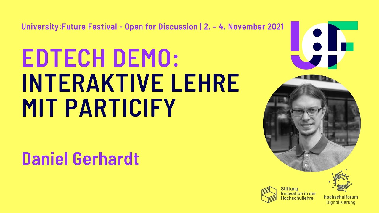 Daniel Gerhardt - Interaktive Lehre mit Particify - University:Future ...