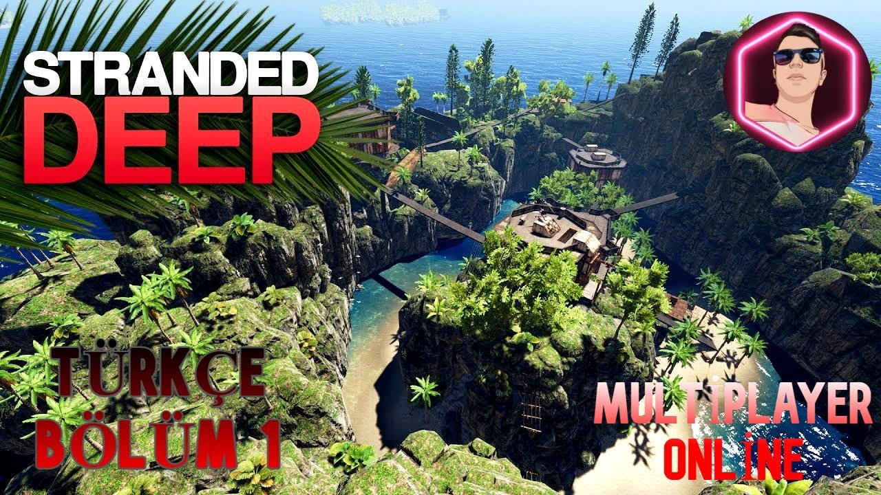 2 KİŞİ ISSIZ ADA DA NE YAPAR? I STRANDED DEEP I MULTİPLAYER GAMEPLAY I ...