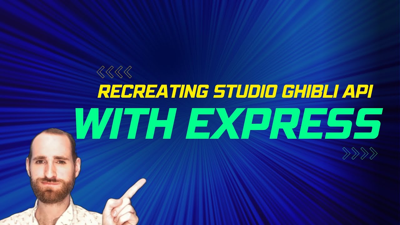 How to Recreate the Studio Ghibli API using Express - YouTube