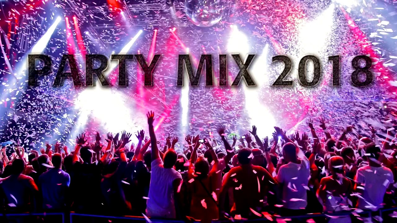 Party Mix 2018 - YouTube