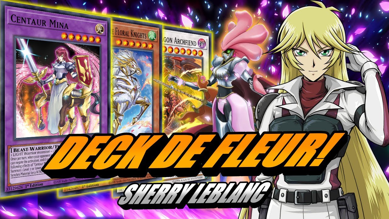 FLEUR DECK SHERRY LEBLANC – Yu-Gi-Oh! Duel Links - YouTube