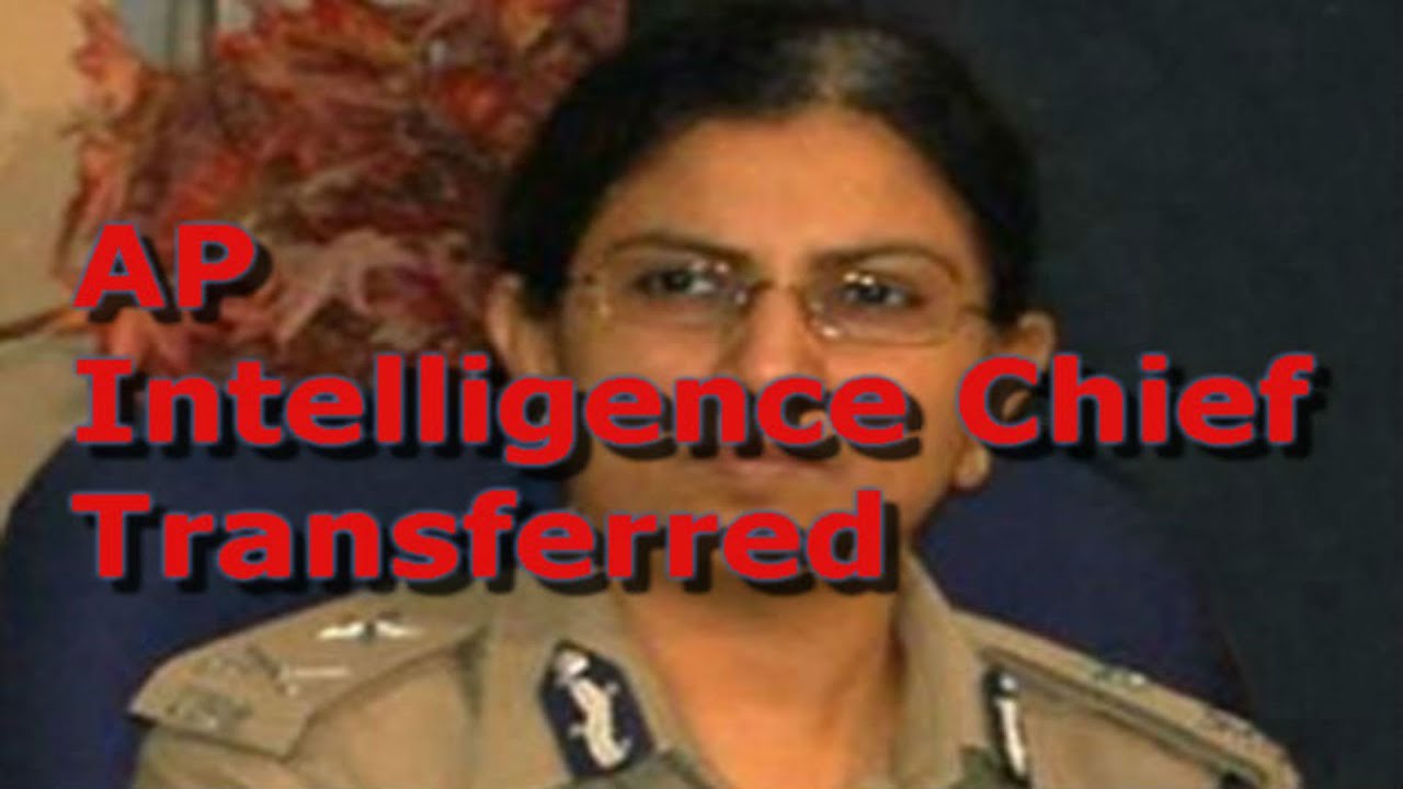 AP Intelligence Chief Anuradha Transferred - YouTube