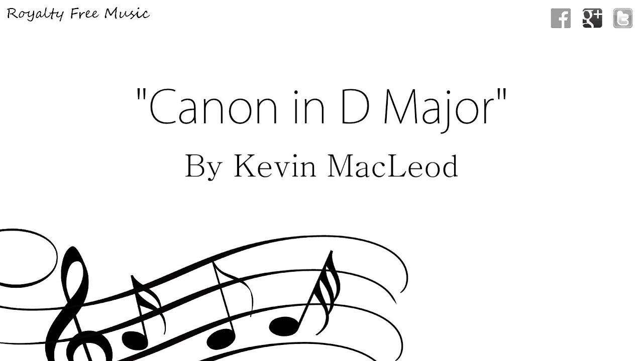 Canon in D Major - Kevin MacLeod (Audio) - YouTube