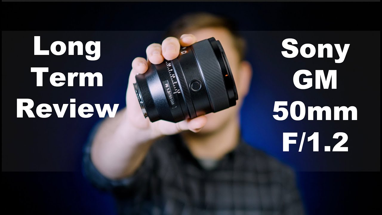 Sony 50mm 1.2 GM In-Depth Long-Term Review w/ Sample Images 🔥 Features ...