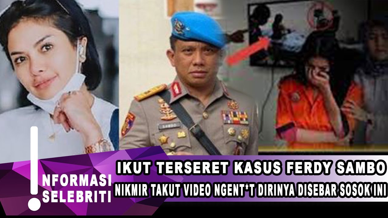 IKUT TERSERET KASUS FERDY SAMBO !!? NIKITA MIRZANI TAKUT VIDEO NGENT*T DIRINYA DISEBAR SOSOK INI ...