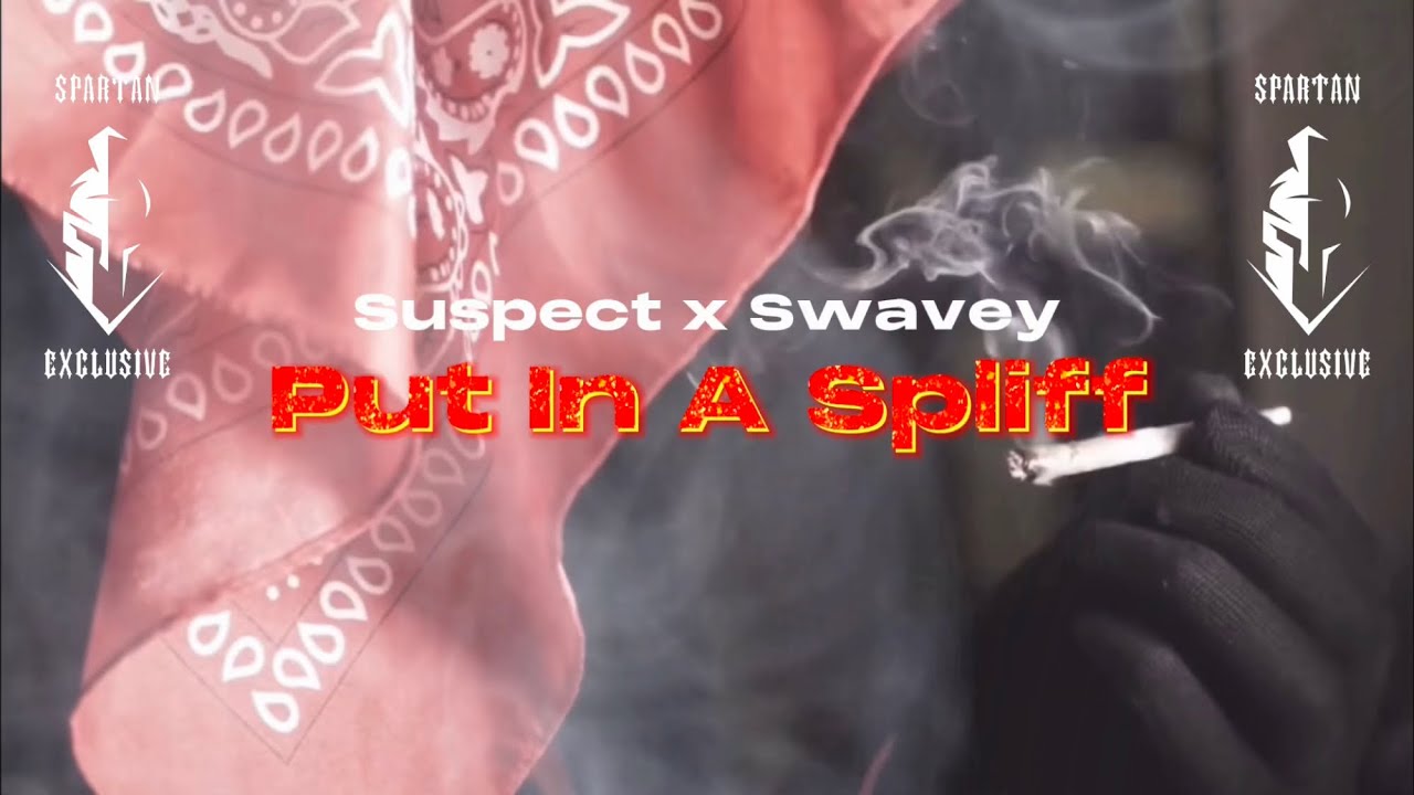 ActiveGxng Suspect X Swavey Put In A Spliff 1 0 Music Video YouTube activegxng-suspect-x-swavey-put-in-a-spliff-1-0-music-video-youtube
