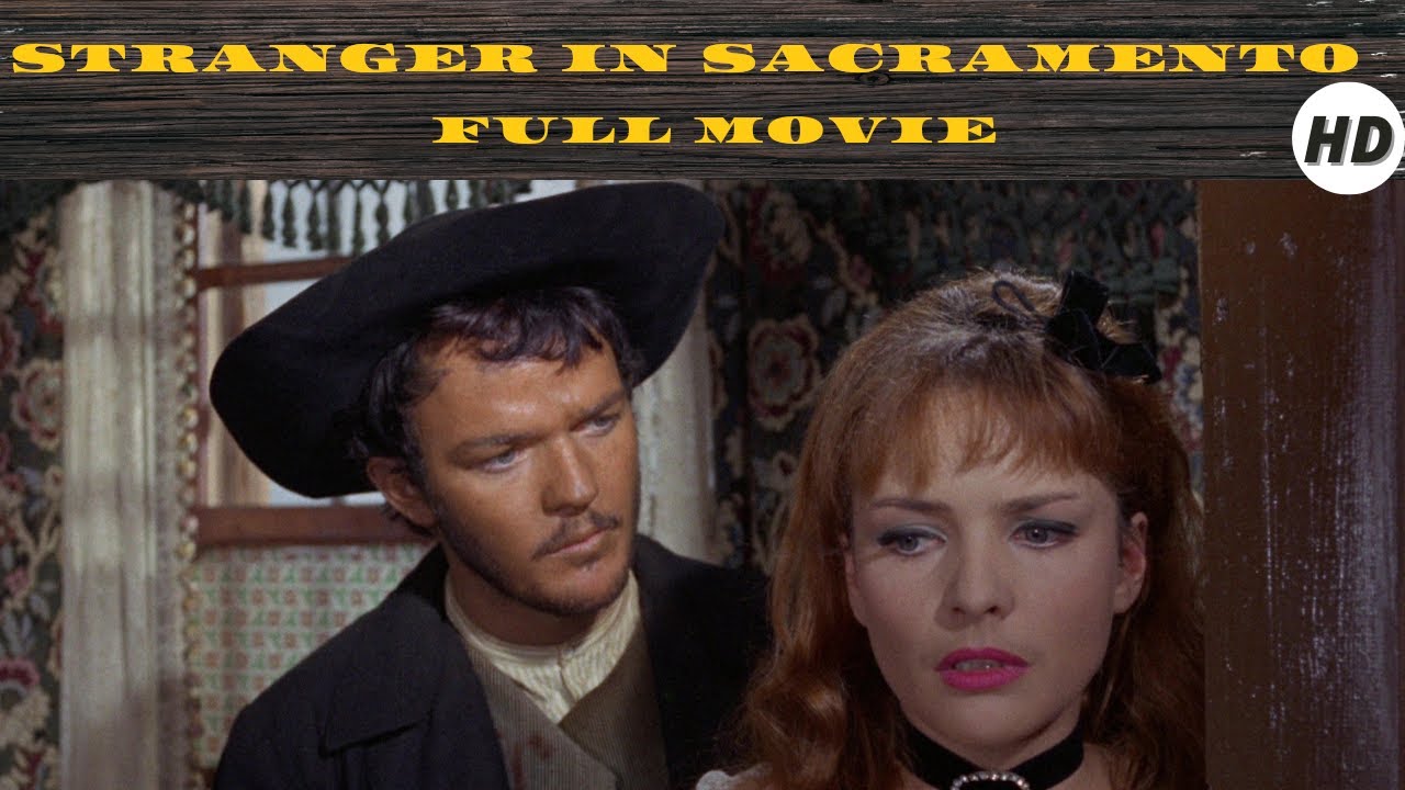 Stranger in Sacramento | Western | Full Movie in English - YouTube