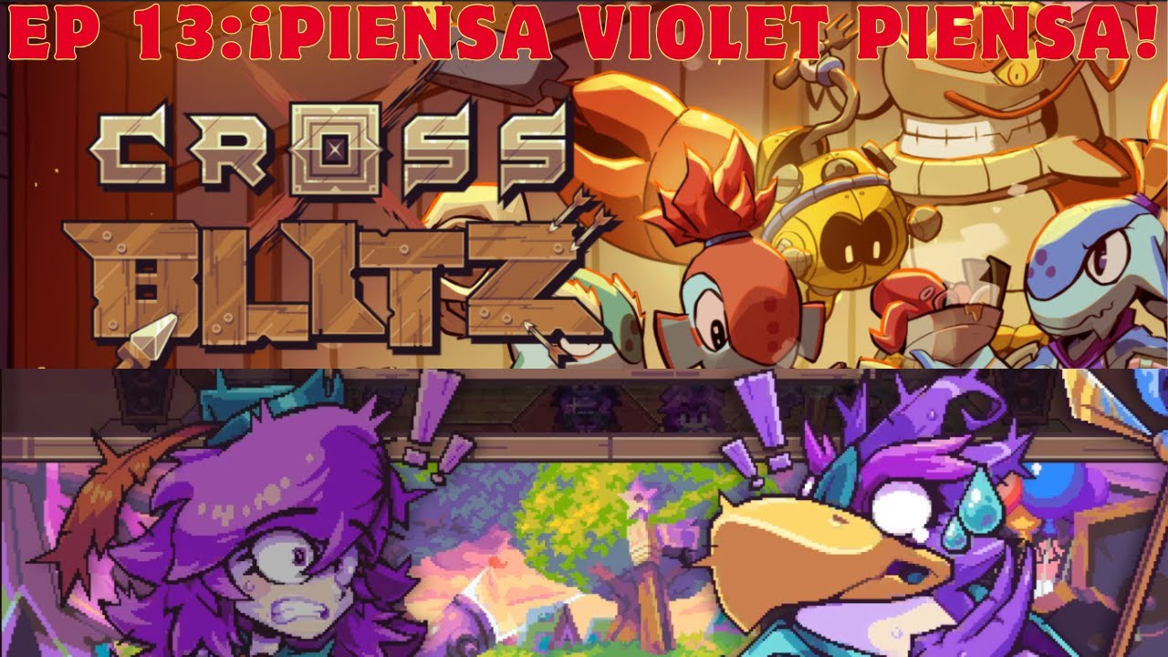 ¡Adaptarse o morir! // Cross Blitz // EP 13 //. - YouTube