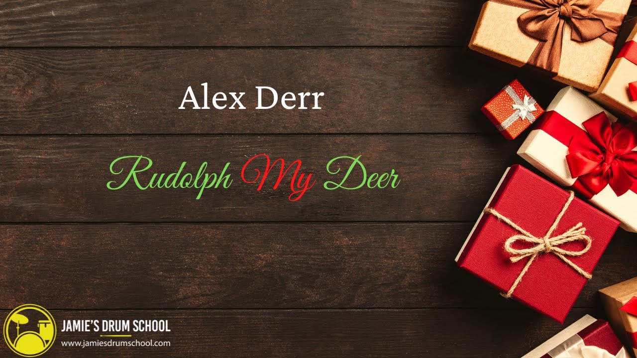 Alex Derr Playing Rudolph My Deer - YouTube