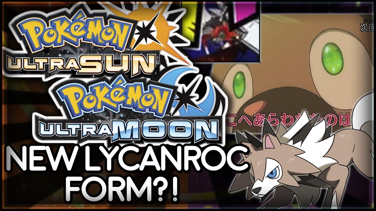 Pokémon Ultra Sun and Ultra Moon | New Lycanroc Form?! - YouTube