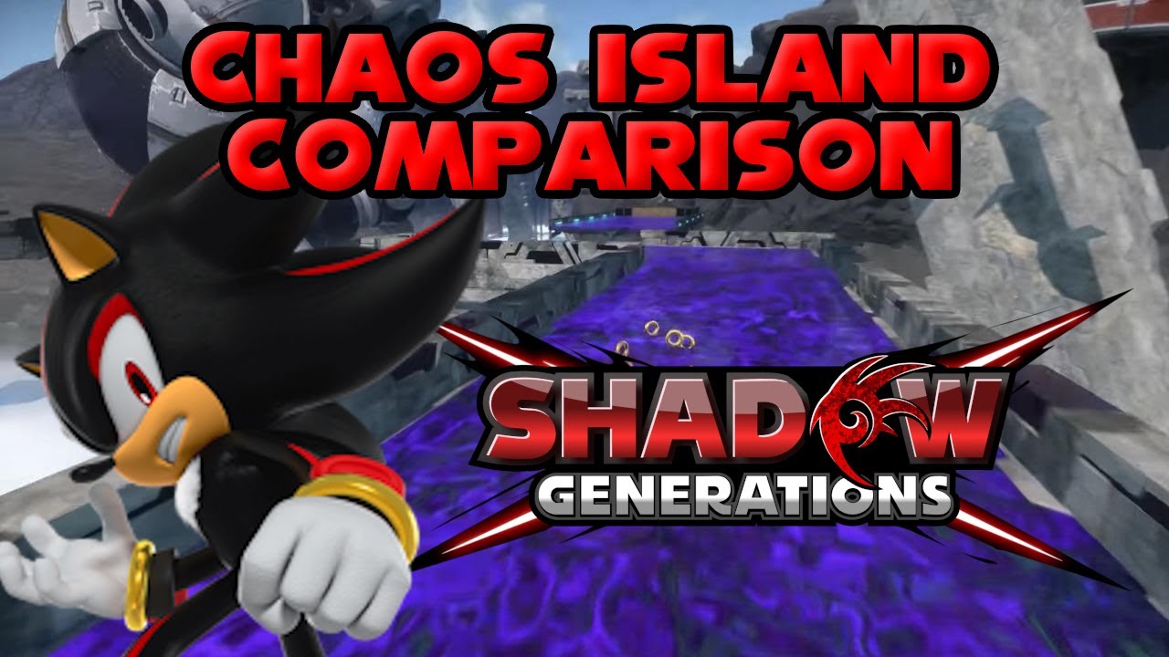 Shadow Generations Comparison Video: Chaos Island - YouTube