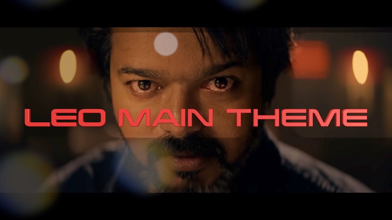 Ratata | #Ratata| LEO MAIN THEME | BGM | LEO | #leo | #vijay | # ...