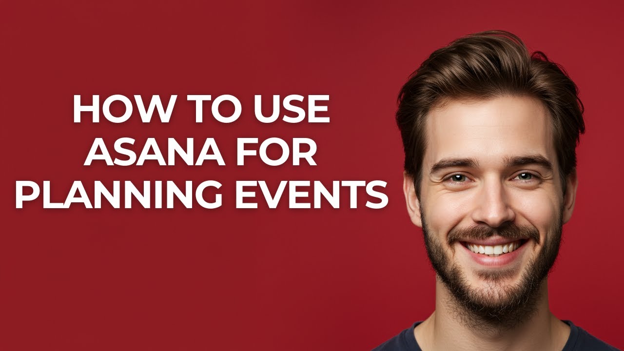How to Use Asana for Planning Events - UPDATED! - YouTube