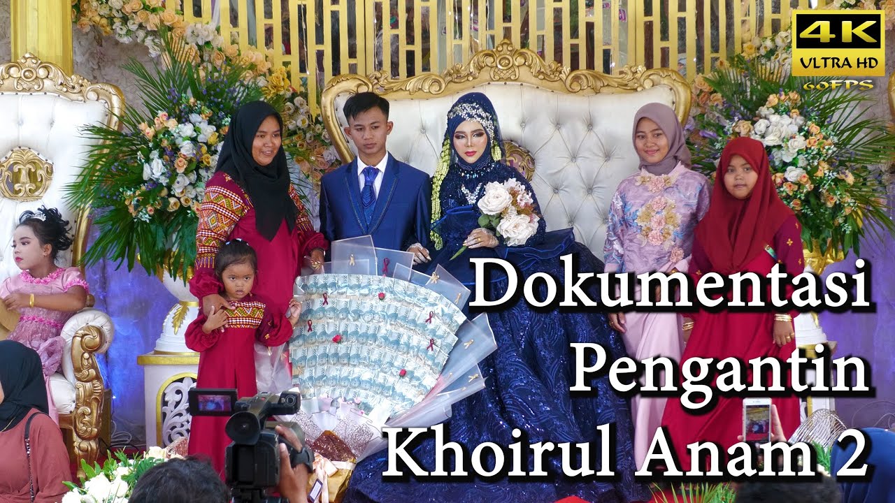Pengantin Khoirul Anam 2 - YouTube